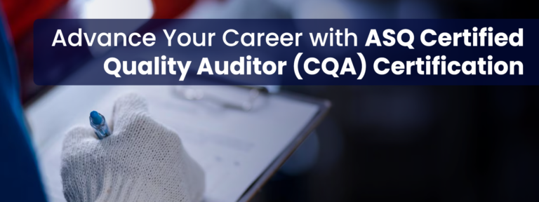 Advance Your Career with ASQ Certified Quality Auditor (CQA ...